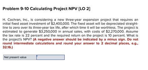 solved problem 9 10 calculating project npv lo 2] h