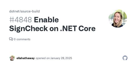 Enable Signcheck On Net Core · Issue 4848 · Dotnetsource Build · Github