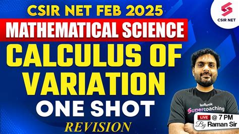 Csir Net Feb 2025 Mathematical Science Calculus Of Variations Csir Net One Shot Raman Sir