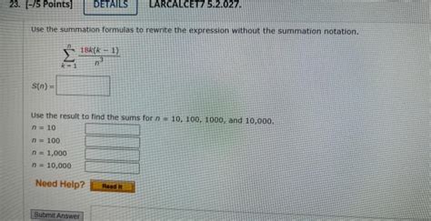 Solved Use The Summation Formulas To Rewrite The Expression Chegg Com