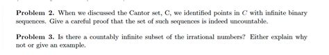 Solved Problem 2 ﻿when We Discussed The Cantor Set C ﻿we