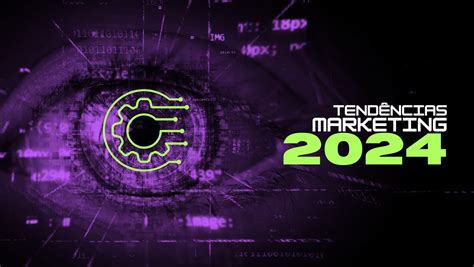Tendências Do Marketing Digital Para 2024 Agência Groow