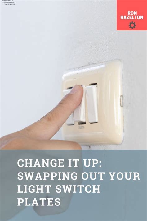 Change It Up Swapping Out Your Light Switch Plates