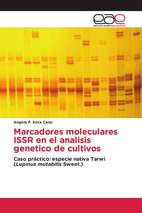 Marcadores Moleculares Issr En El Analisis Genetico De Cultivos 978