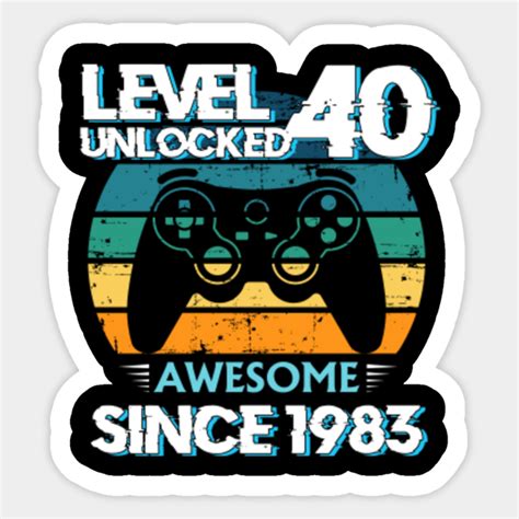 Level 40 Unlocked Awesome 1983 40th Birthday Gamer Level 40 Unlocked
