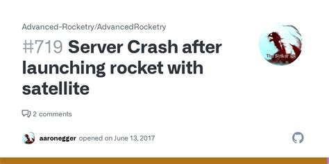 Server Crash After Launching Rocket With Satellite Issue 719 Advanced Rocketry