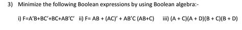 Solved 3 Minimize The Following Boolean Expressions By