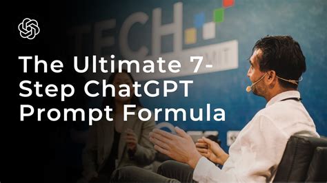 Master The Ultimate 7 Step Chatgpt Prompt Formula In Just 6 Minutes Youtube