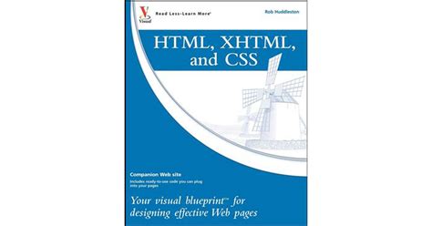 Html Xhtml And Css Your Visual Blueprint™ For Designing Effective Web Pages Book