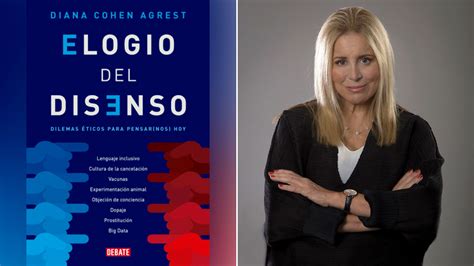 Diana Cohen Agrest “hoy Quien Se Sale Del Carril Dominante Es