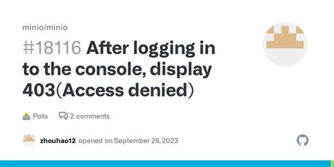 After Logging In To The Console Display 403access Denied · Minio