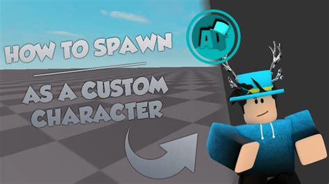 How To Spawn As A CUSTOM Character In Roblox EASY YouTube