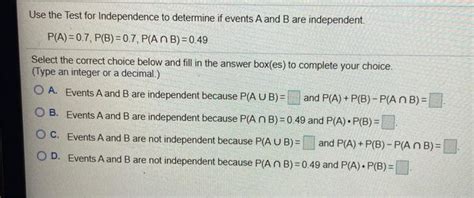Solved Use The Test For Independence To Determine If Events