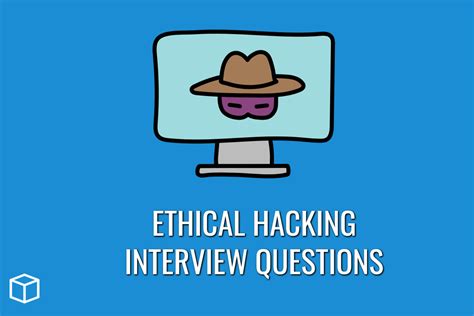 50 ethical hacking interview questions and answers programming cube