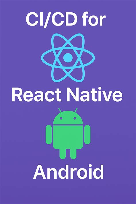 🚀 React Native Android Cicd With Github Actions — No Third Party