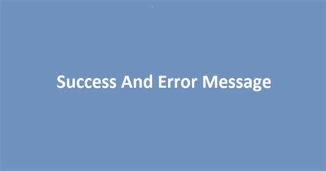 Magento 2 Success And Error Message Integerbyte Blog