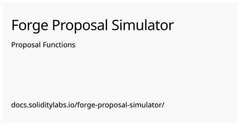 Proposal Functions Forge Proposal Simulator