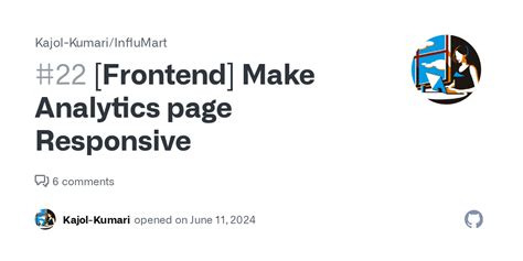 Frontend Make Analytics And User Profile Responsive · Issue 22 · Kajol Kumariinflumart · Github