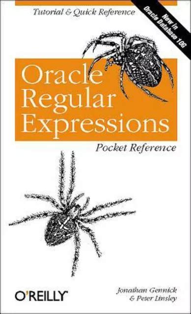 Oracle Regular Expressions Pocket Reference Tutorial And Quick
