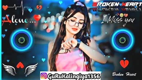 Dil Me Dard Sa Jaga Hai 🎵 Dj Remix Hard 🎶 Bass Heart 💔 Broken Vishal Broken Dj 💔😭 Youtube