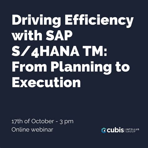 Cubis On Linkedin Webinar Cubis Sap S4hana Transportation