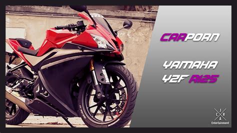 Yamaha Yzf R125 Bikeporn Jcar Entertainment Youtube