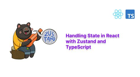 Handling State In React With Zustand And Typescript By Vaibhav Naik