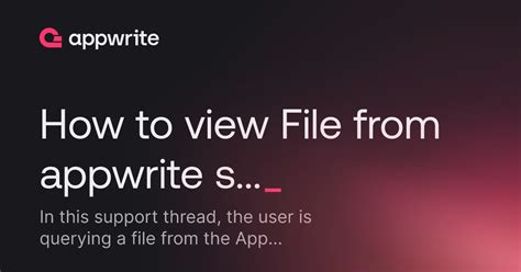 How To View File From Appwrite Storage Threads Appwrite