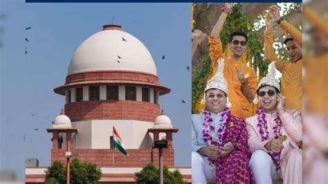 Same Sex Marriage Case In Supreme Court Of India ஓரினச்