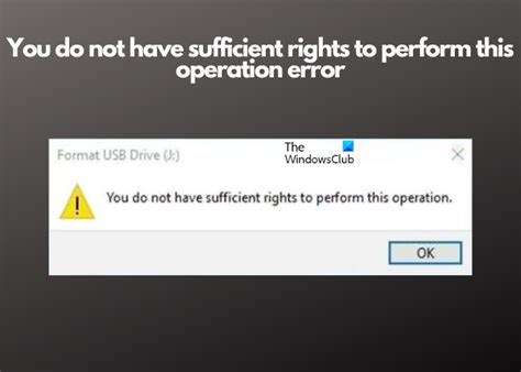you do not have sufficient rights to perform this operation error [fix]