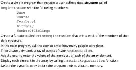 Solved Create A Simple Program That Includes A User Defined