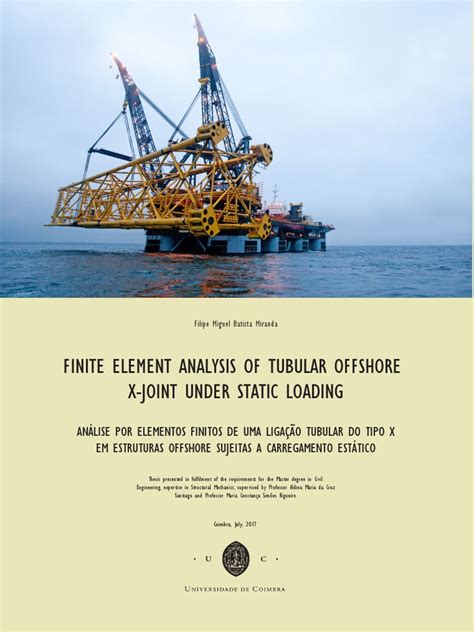 Finite Element Analysis Of Tubular Offshore X Joint Under Static Loading Pdf Offshore Drilling