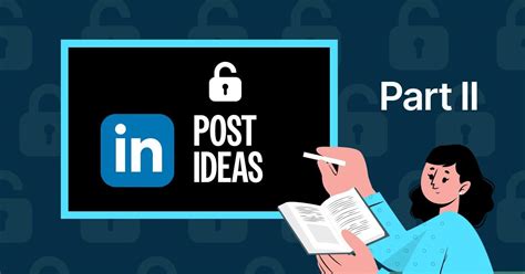 Linkedin Lessons Part Ii Use A Content Matrix To Unlock Linkedin Post