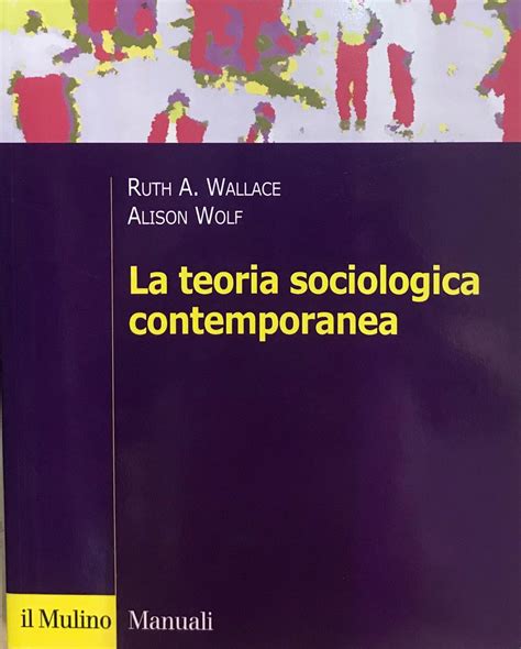 Mypushop Libreria Dias Wallace La Teoria Sociologica Contemporanea