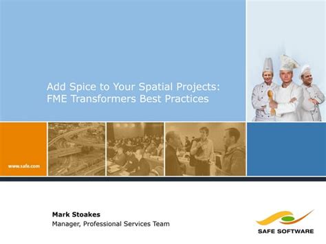 Add Spice To Your Spatial Projects Fme Transformers Best Practices Ppt