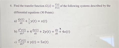 Solved Find The Transfer Function G S X S Y S Of The Chegg