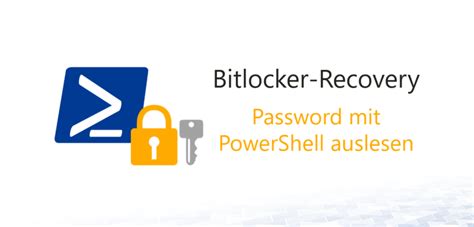 Bitlocker Recovery Password Mit Powershell Auslesen Adfaq