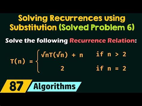 Free Video Solving Recurrences Using Substitution Method Problem 6 From Neso Academy Class