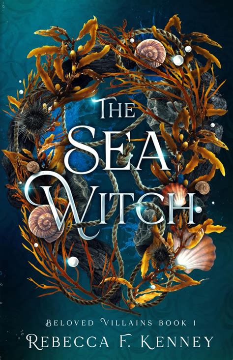 The Sea Witch A Little Mermaid Retelling 1 Beloved Villains Amazon