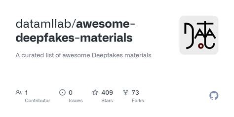 GitHub Datamllab Awesome Deepfakes Materials A Curated List Of Awesome Deepfakes Materials