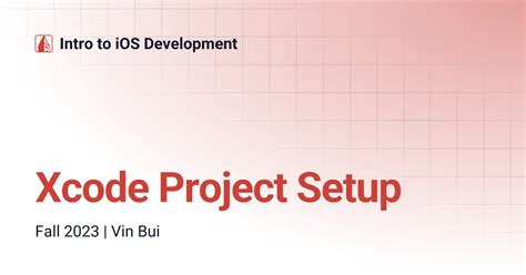 Xcode Project Setup Intro To Ios Development