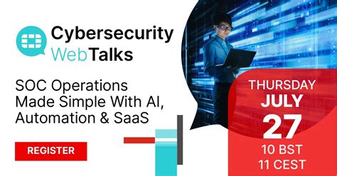 Soc Operations Made Simple With Ai Automation And Saas Thibaut Bethon