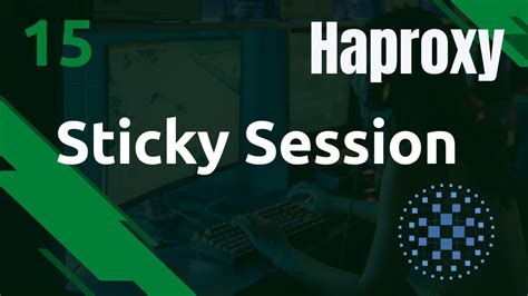 Haproxy 15 Sticky Session Table Youtube