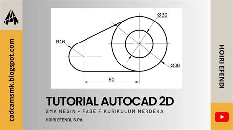 Tutorial Autocad 2d Smk Mesin 27 Youtube