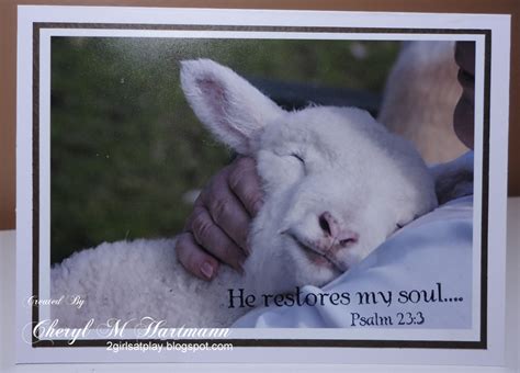 He Restoreth My Soul