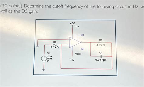 Solved 10 ﻿points ﻿determine The Cutoff Frequency Of The