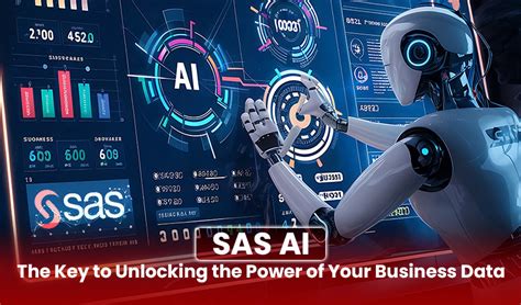Sas Ai Unlock The Power Of Your Data For Business Success