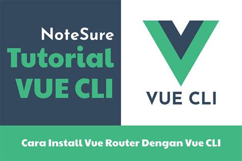 Vue Cli Cara Simple Install Vue Router Notesure Medium