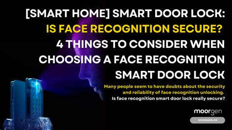 [smart Home] Smart Door Lock Is Face Recognition Secure 4 Things To Moorgen Smart Home