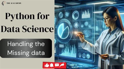 How To Handle Missing Data In Python The Ai Academy Posted On The